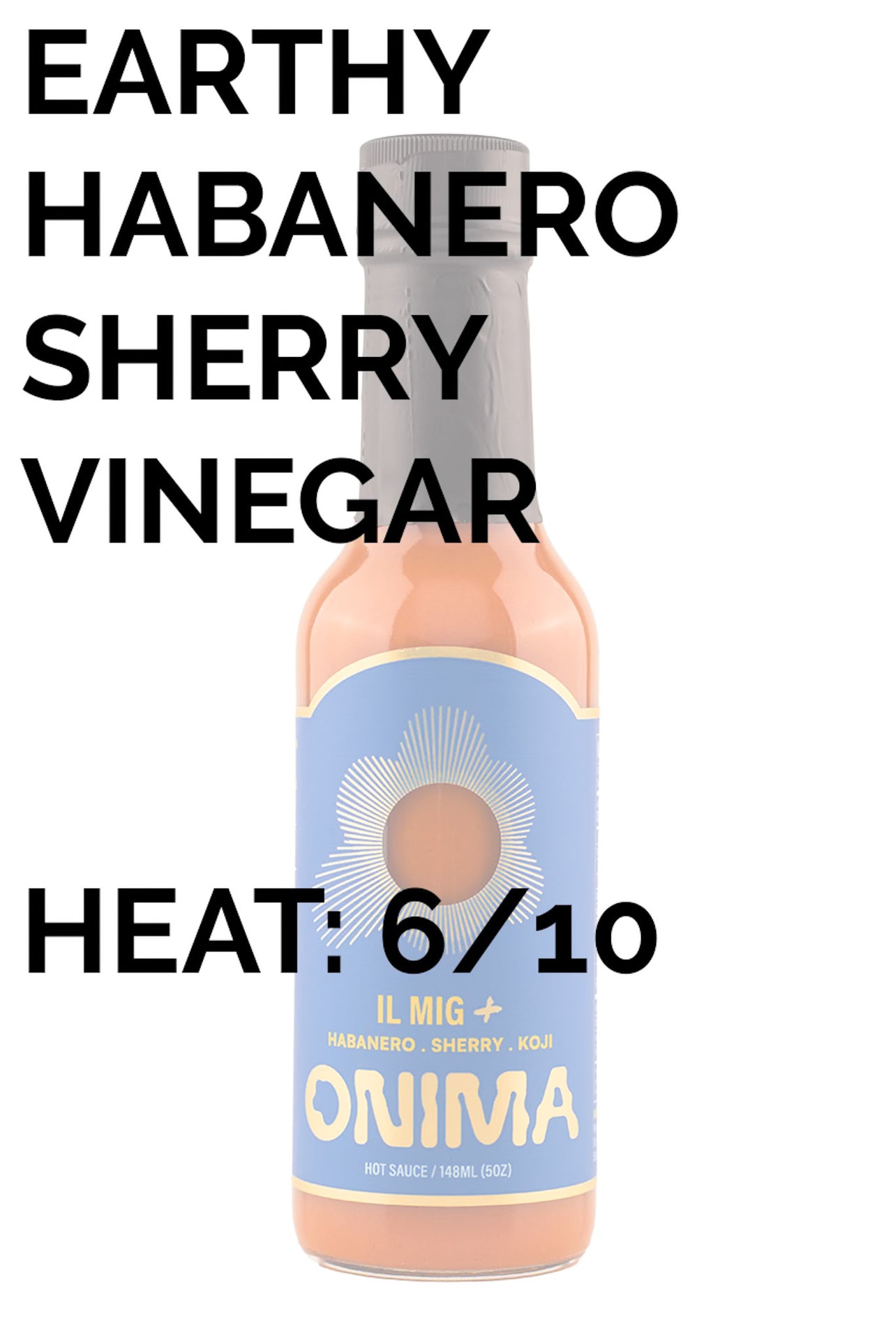 Onima IL MIG + Hot Sauce | HEATONIST